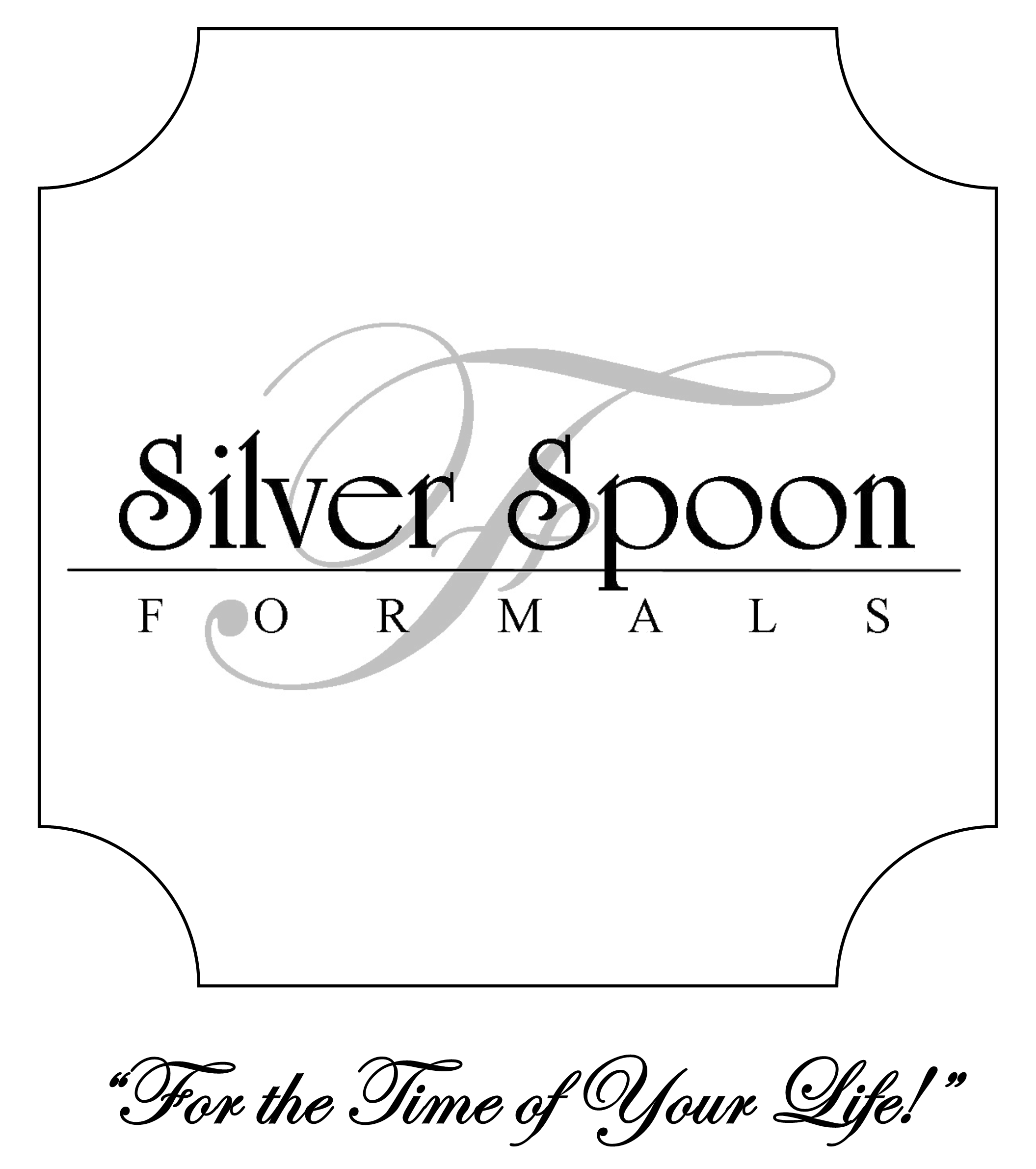 Silver Spoon Formals Logo – with Border and Slogan – SEKY's Premiere ...